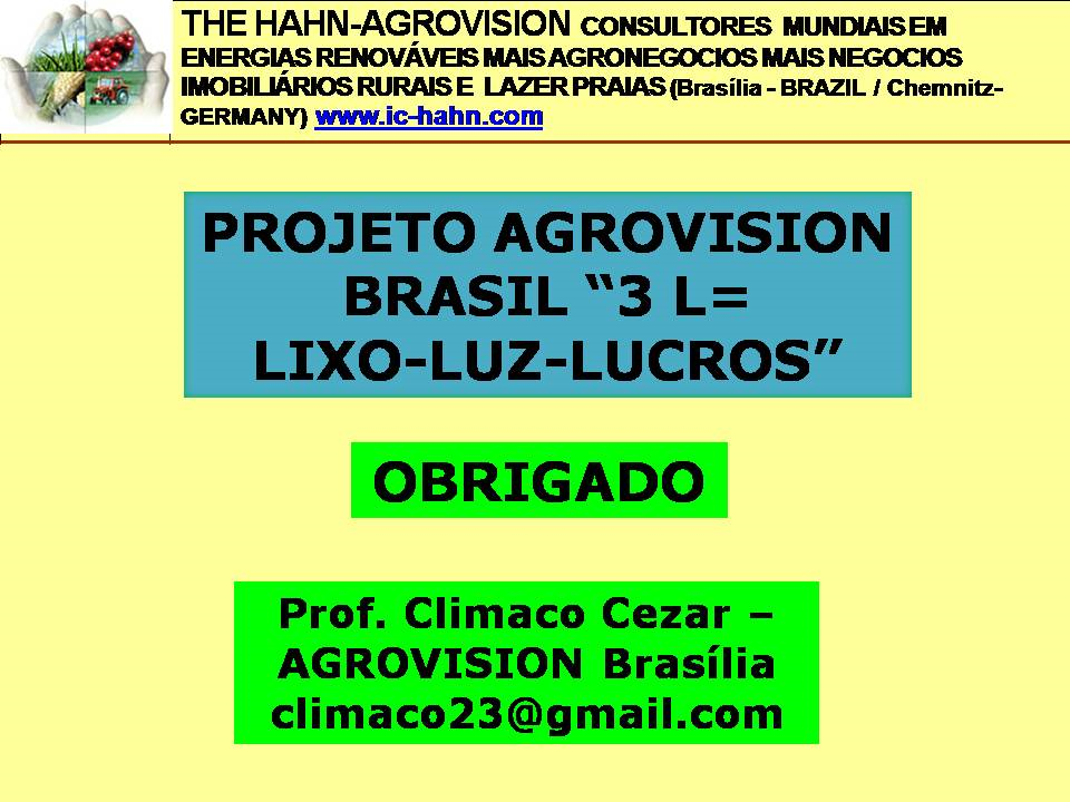 PROJETO AGROVISION BRASIL “3 L = Lixo-Luz-Lucros”